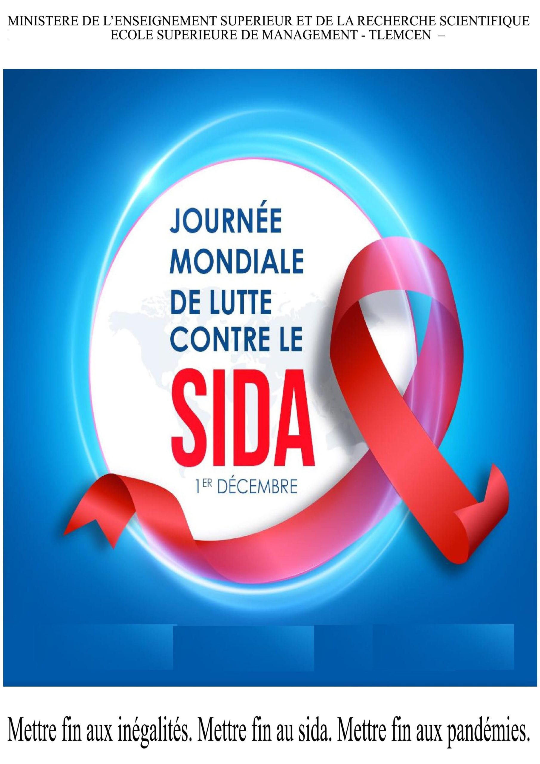 Journée mondiale de lutte contre le SIDA - Higher School of Management ... Journée mondiale de lutte contre le SIDA - Higher School of Management ...